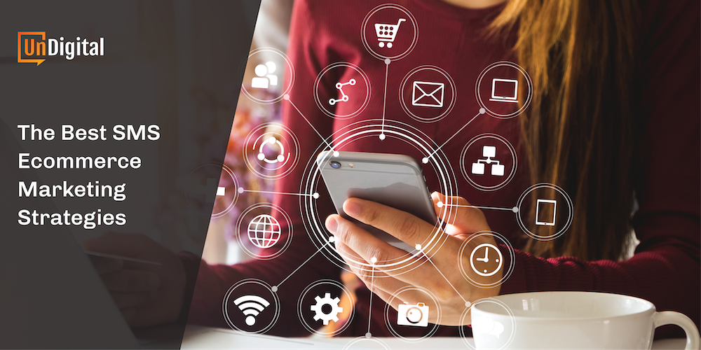 The Best SMS Ecommerce Marketing Strategies