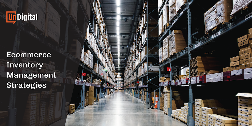 Ecommerce Inventory Management Strategies