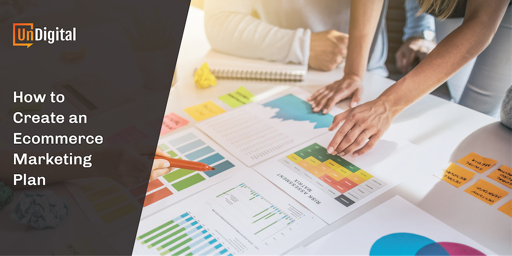 How to Create an Ecommerce Marketing Plan