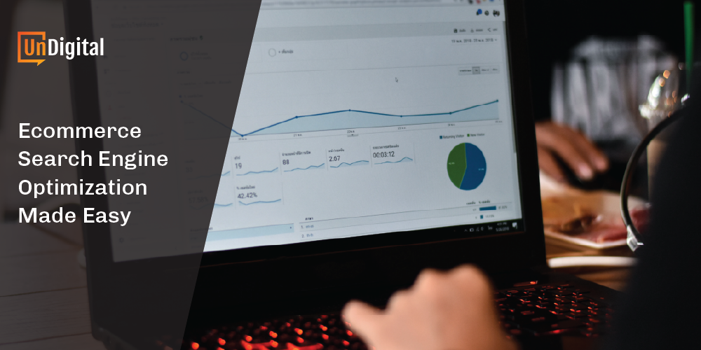 Ecommerce Search Engine Optimization (SEO) Made Easy